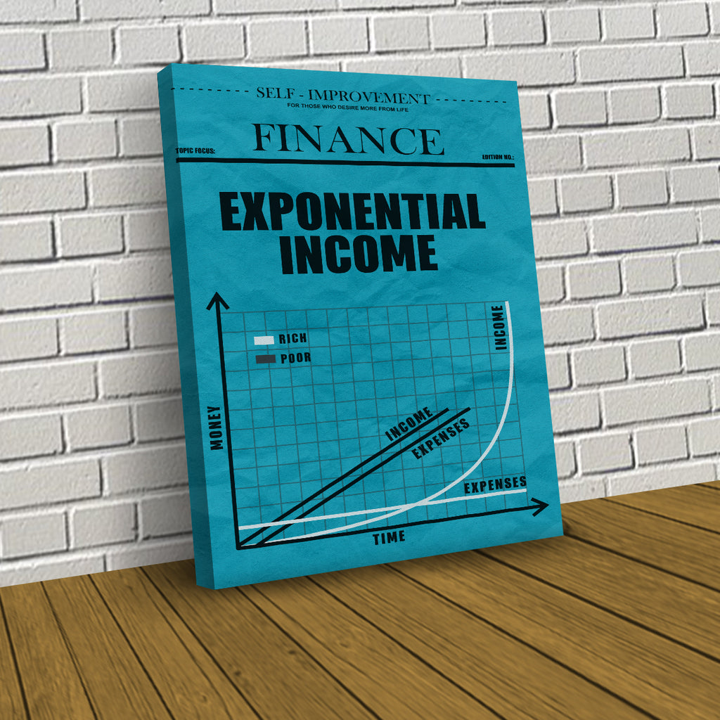 Exponential Income - Motivational & Inspirational Quotes Canvas Wall ...